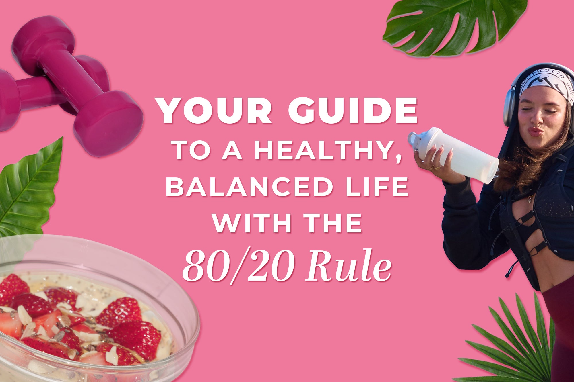 Your Guide to a Healthy, Balanced Life with the 80/20 Rule – ONE SOL ...